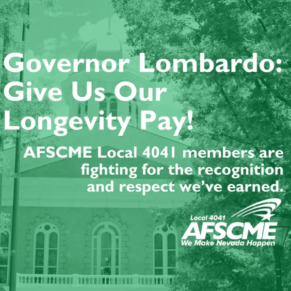 Give us our Longevity Pay! | AFSCME Local 4041